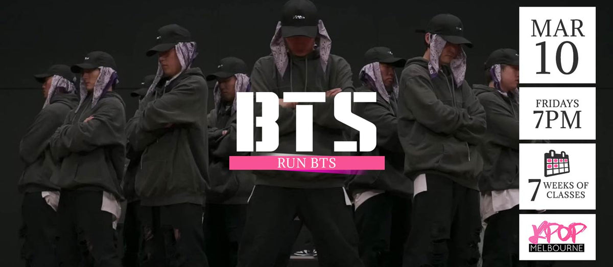 Learn Run BTS by BTS on Fridays! - Kpop Dance Classes Melbourne – Kpop ...